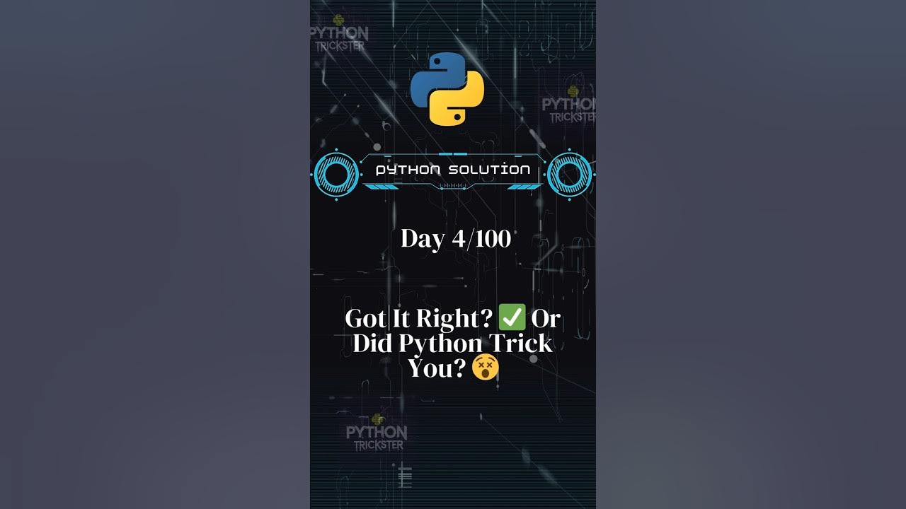 Python Challenge #4: The Answer Will Shock You! 🤯 Watch Now! 🐍🔥 # ...