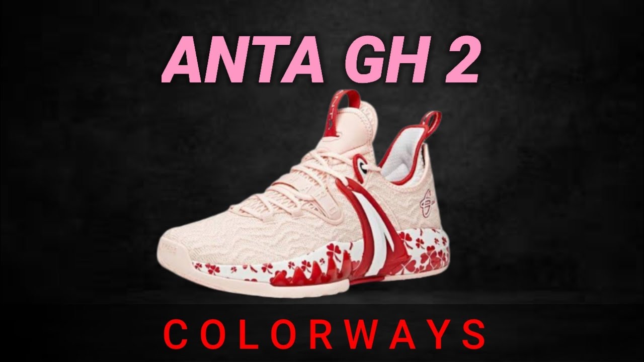 ANTA GH 2 Colorways - YouTube