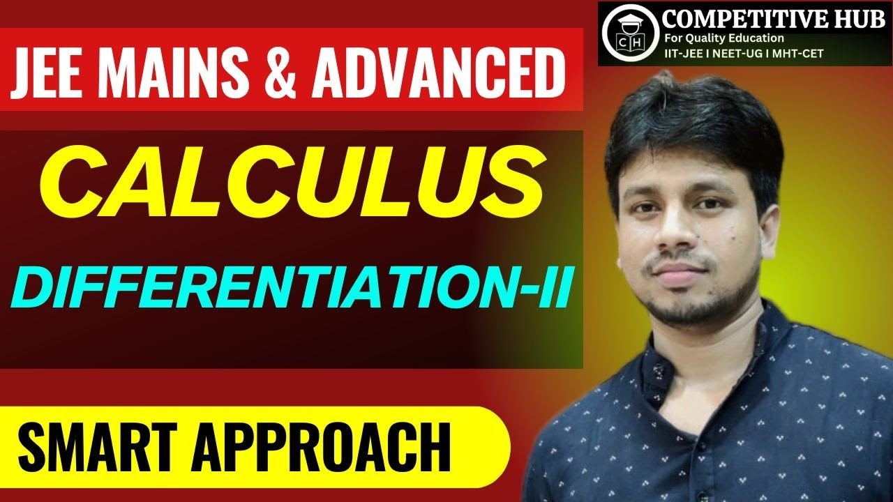 DIFFERENTIATION -2 | THINK LIKE NITIAN | BASIC TO ADVANCE | SMART APPROACH | JEE | CET | CLASS ...