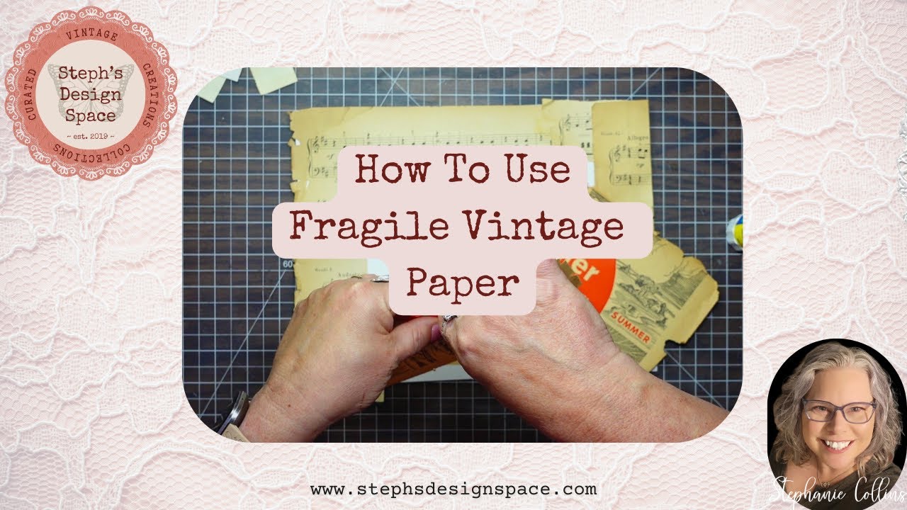 How To Use Fragile Vintage Papers | Vintage Only Challenge - April ...