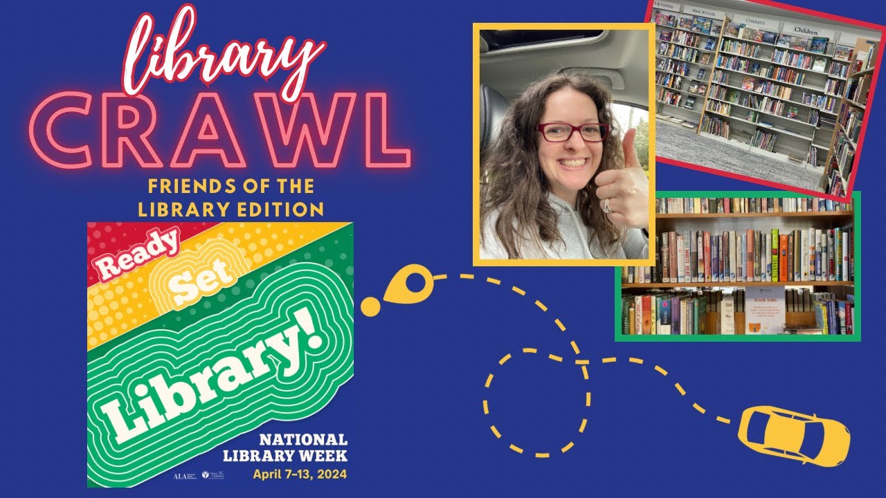 Library Crawl & Friends of the Library Book Haul - it’s National ...