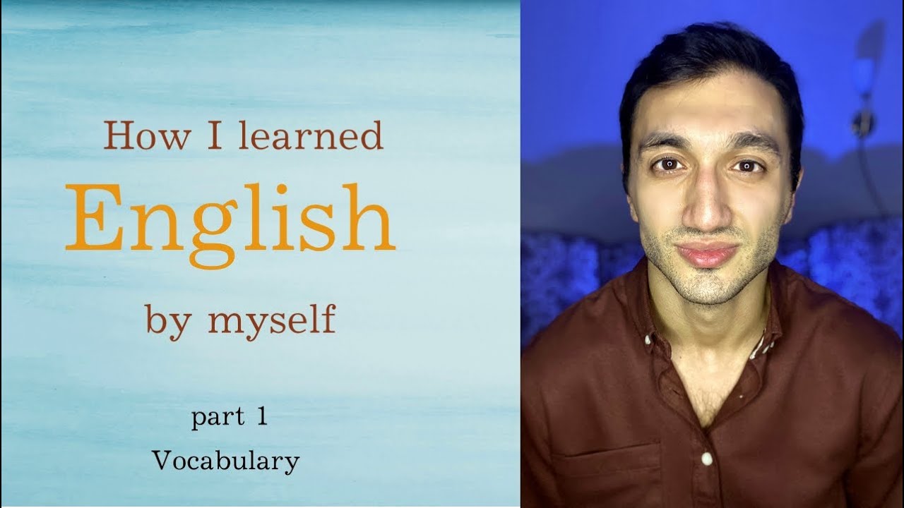 How I learned English by myself | Part 1 - YouTube