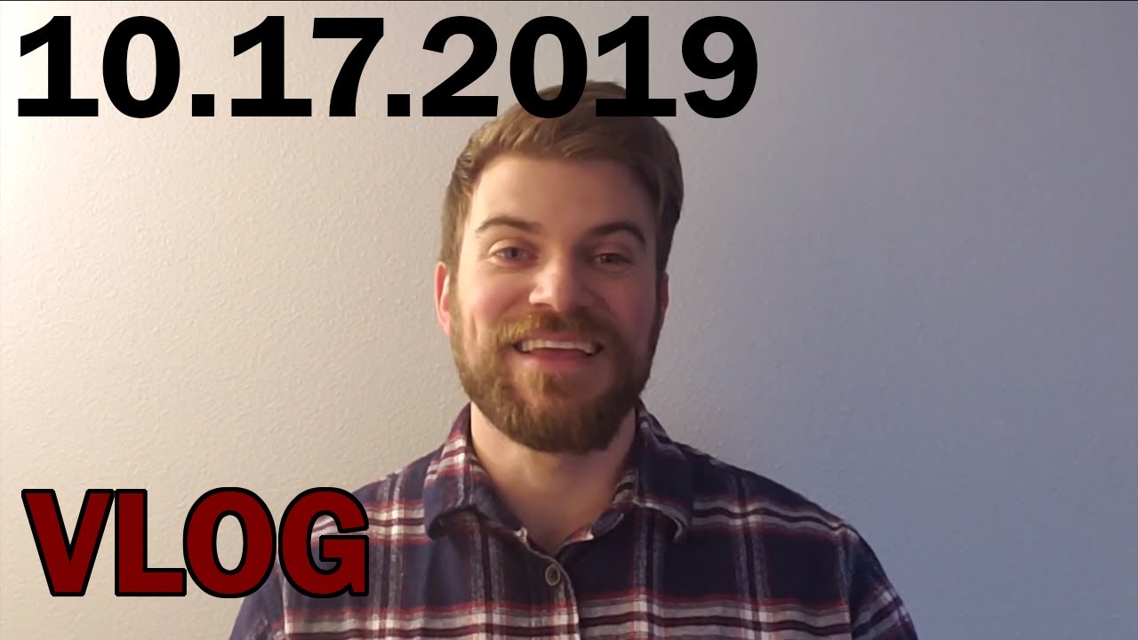 10/17/2019 - Nathan's Vlog Entry - Channel Update - YouTube