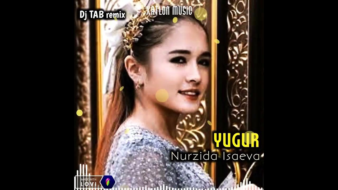 Nurzida Isaeva - Yugur (Dildora Niyozova) REMIX DJ TAB 2024 #xit #remix #remixsong - YouTube