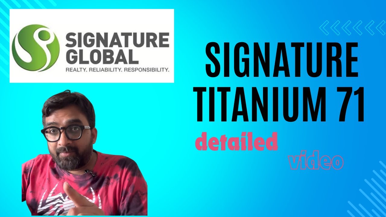 Signature Titanium 71 on SPR road future of Gurugram is here with total ...