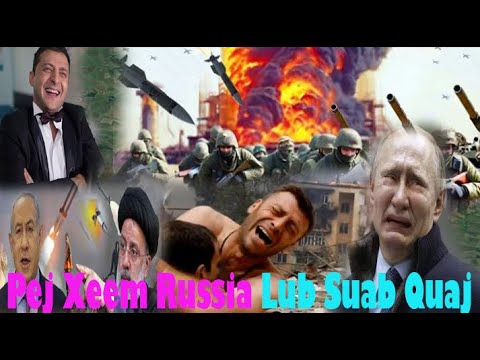 Live 9/8/ Part2 Xov Xwm Kub Russia Pej Xeem Quaj Ntsoog Qees, Mekas Ceeb Toom Iran Phov Tiag ...