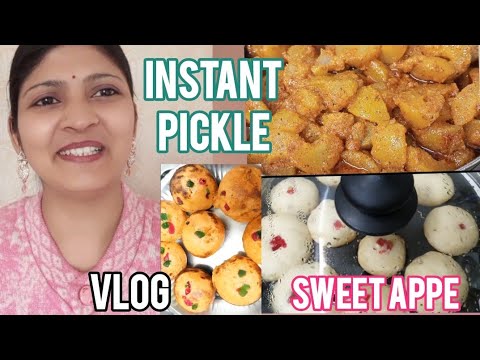 Productive day of my daily routine,Instant Pickle & Sweet Appe Recipe ...