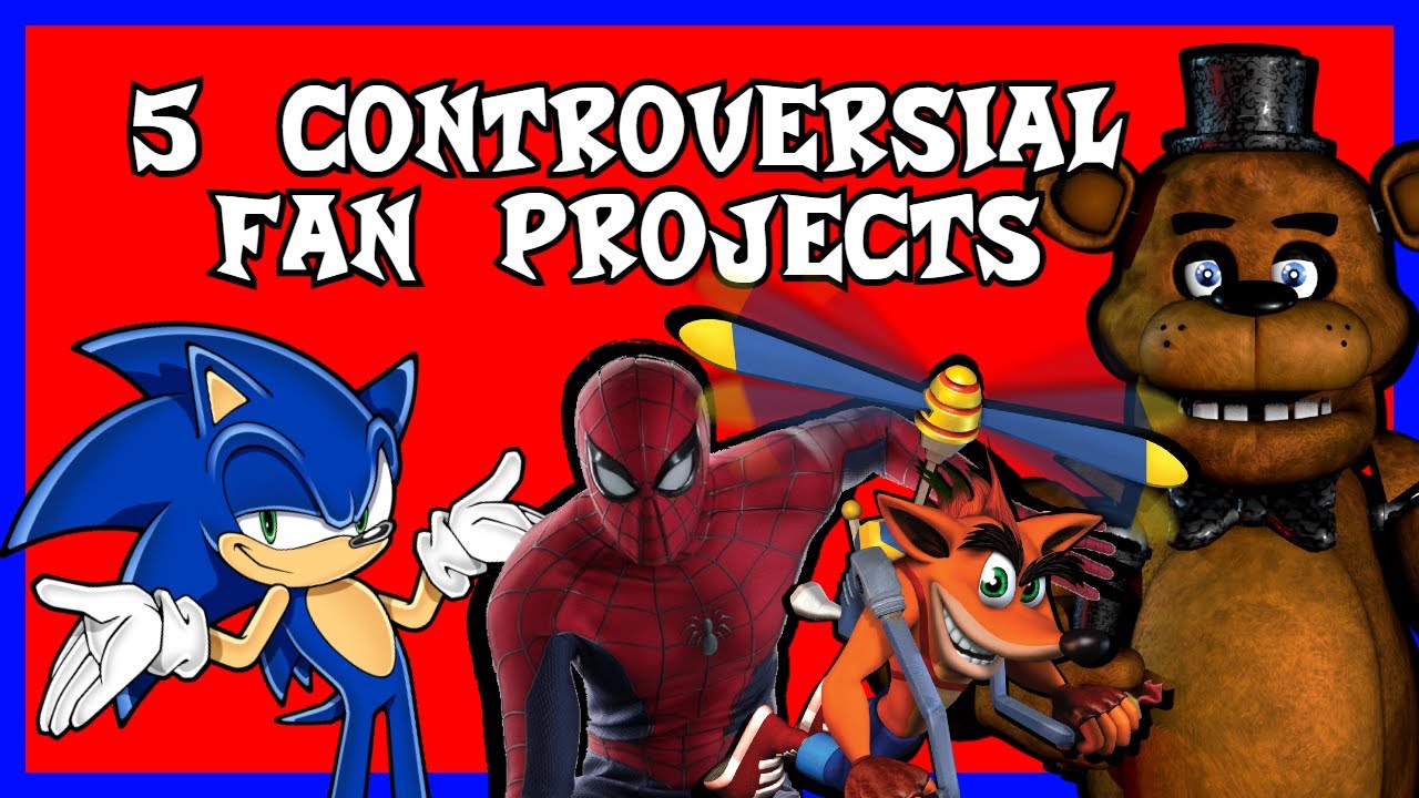 5 Controversial Fan Projects! - YouTube