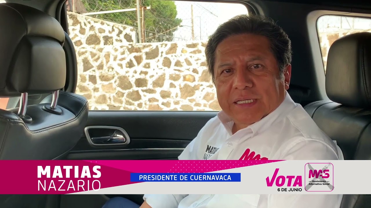 Matías Nazario candidato a Presidente de Cuernavaca - YouTube