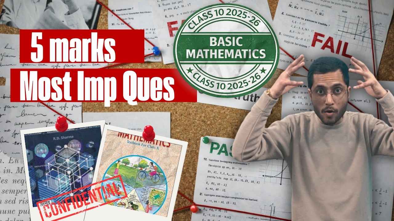 Class 10 Basic Maths ⚠️ Ye 5 Marks ke Questions Miss Mat Karna | Board ...