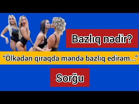BAZLIQ NƏDİR? Bakıda qızdan dəhşətli cavab! VİDEONU BƏYƏNİN!