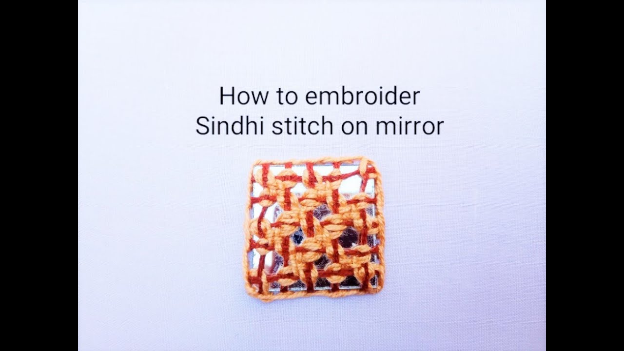 How To Embroider Sindhi Stitch on Mirror/Mirror Work Embroidery with ...