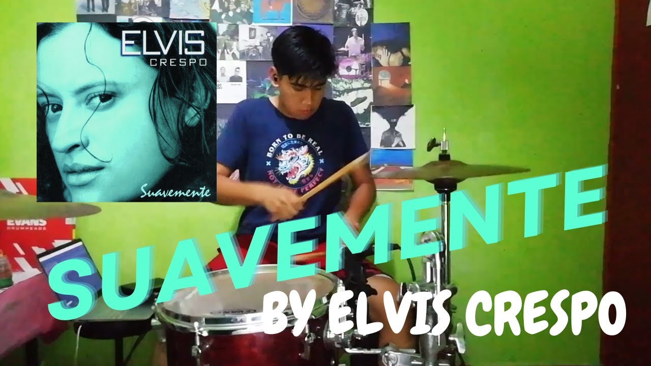 Suavemente // @elviscrespo // Drum Cover *Batería* - YouTube