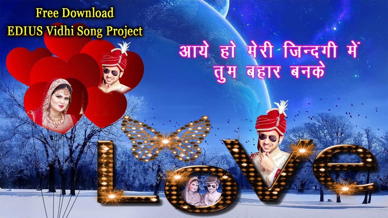 Aaye Ho Meri Zindagi Me Tum Bahar Banke EDIUS New Vidhi Song Project ...