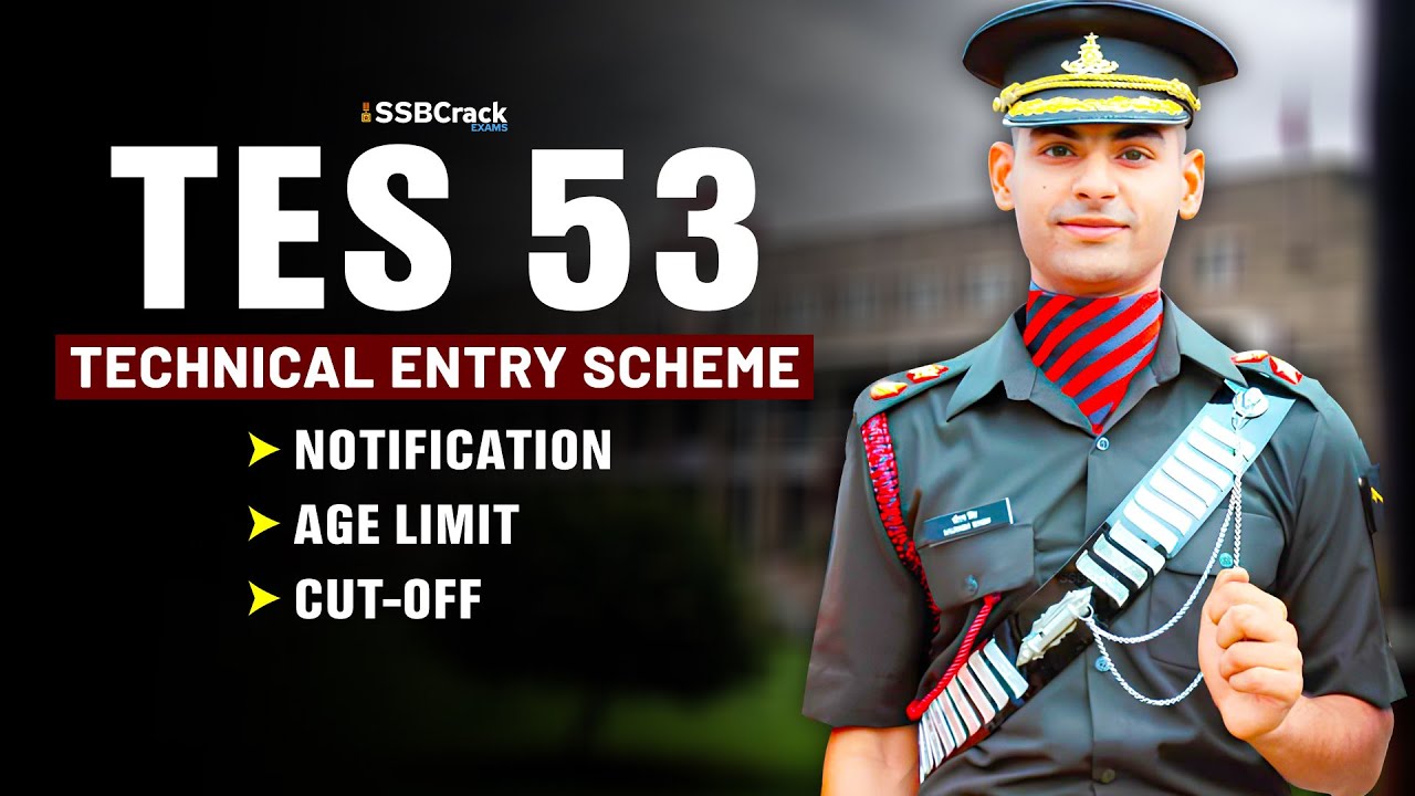 10+2 Technical Entry Scheme (TES) 53 Notification 2024 | Indian Army ...