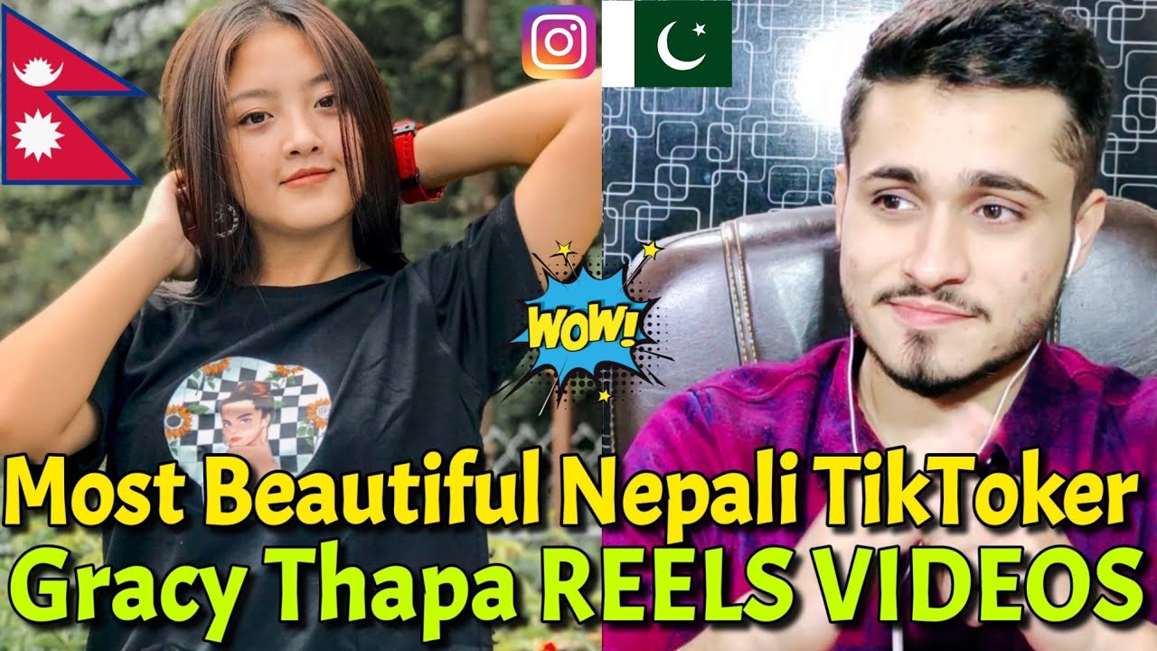 Pakistani Reaction Nepali TikToker GRACY THAPA Instagram REELS | Rk ...