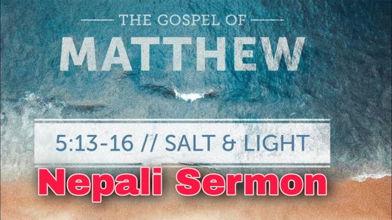 Matthew 5 13 16 A Disciple Of Impact In Nepali YouTube matthew-5-13-16-a-disciple-of-impact-in-nepali-youtube