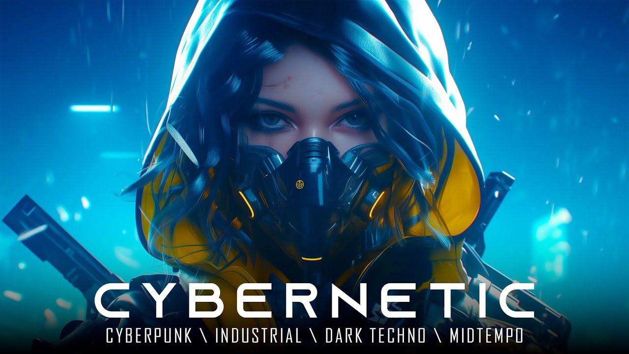 Cyber Music Mix 'CYBERNETIC' \ Cyberpunk \ Midtempo \ Dark Techno \ EBM ...