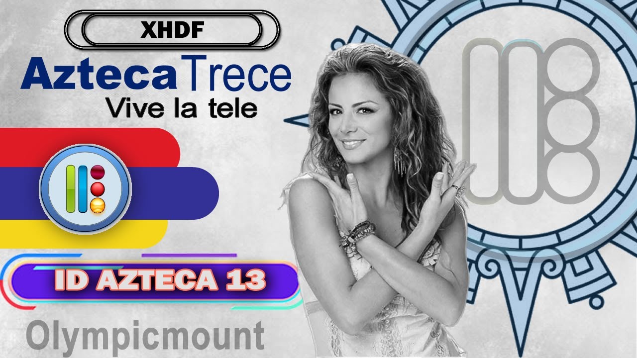 ID AZTECA 13 VIVE LA TELE - YouTube