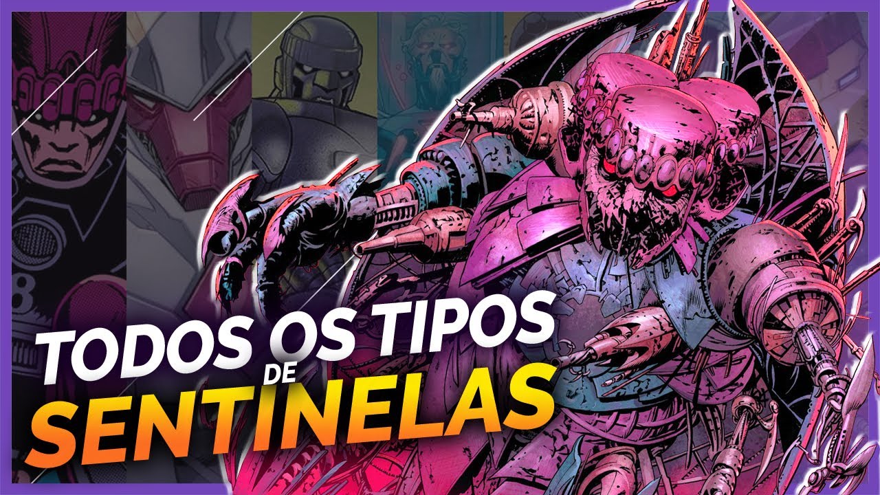 TODOS OS TIPOS DE SENTINELAS DO UNIVERSO MARVEL - YouTube