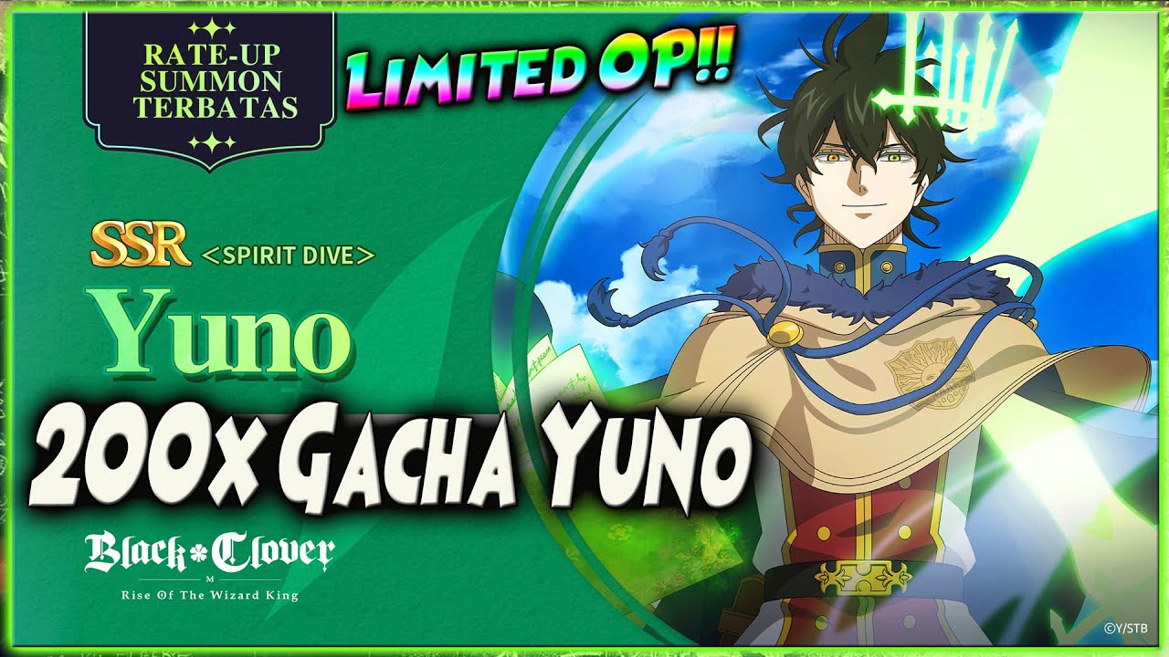 YUNO LIMITED?! GAS 200x GACHA GACOR YUNO SPIRIT DIVE "DPS IMBA KHUSUS ...