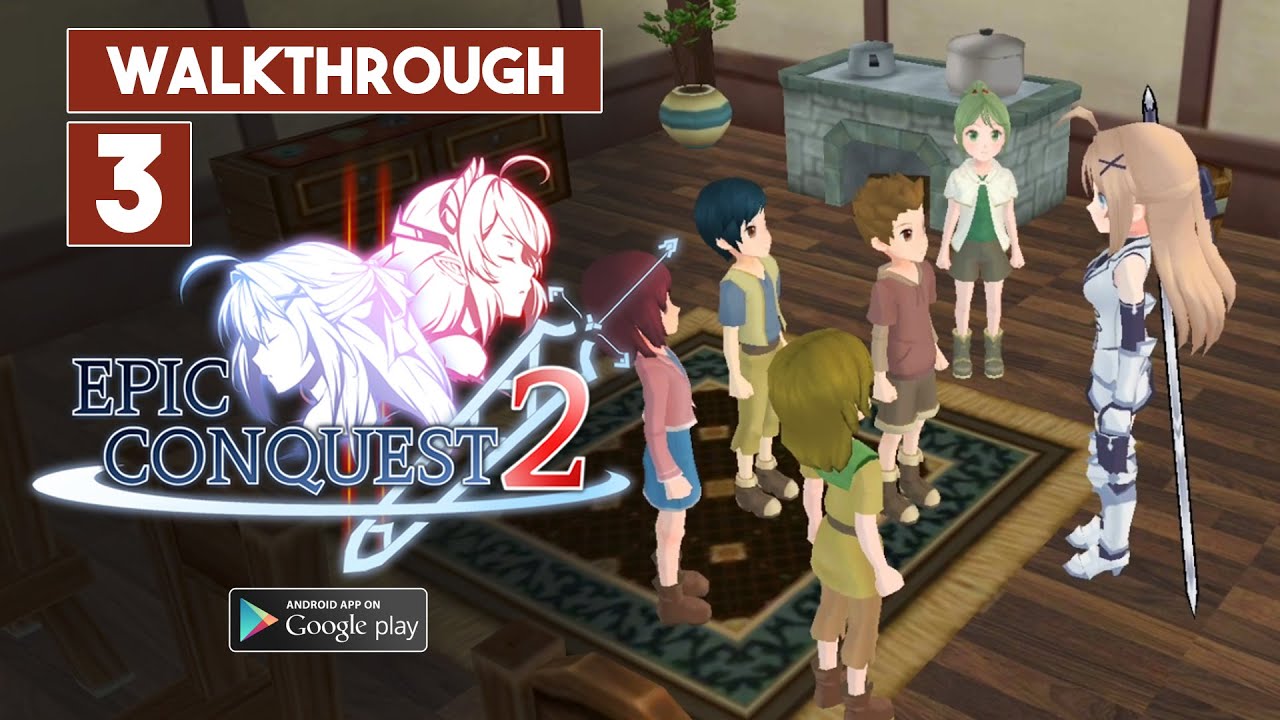 Epic Conquest 2 Walkthrough Part 3 - Mobile Story-Based RPG - YouTube