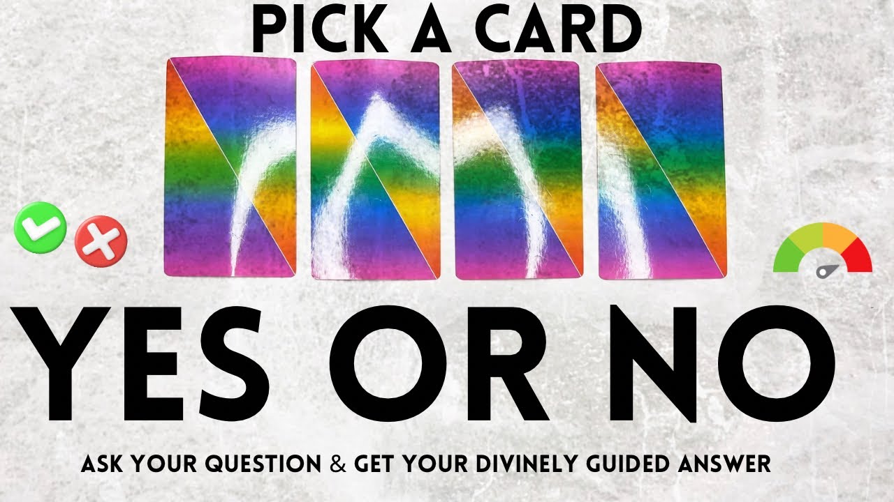 PICK A CARD 🔮 YES OR NO 👍🏼 👎🏼 Ask Your Question & Get Your Answer 🃏 ...
