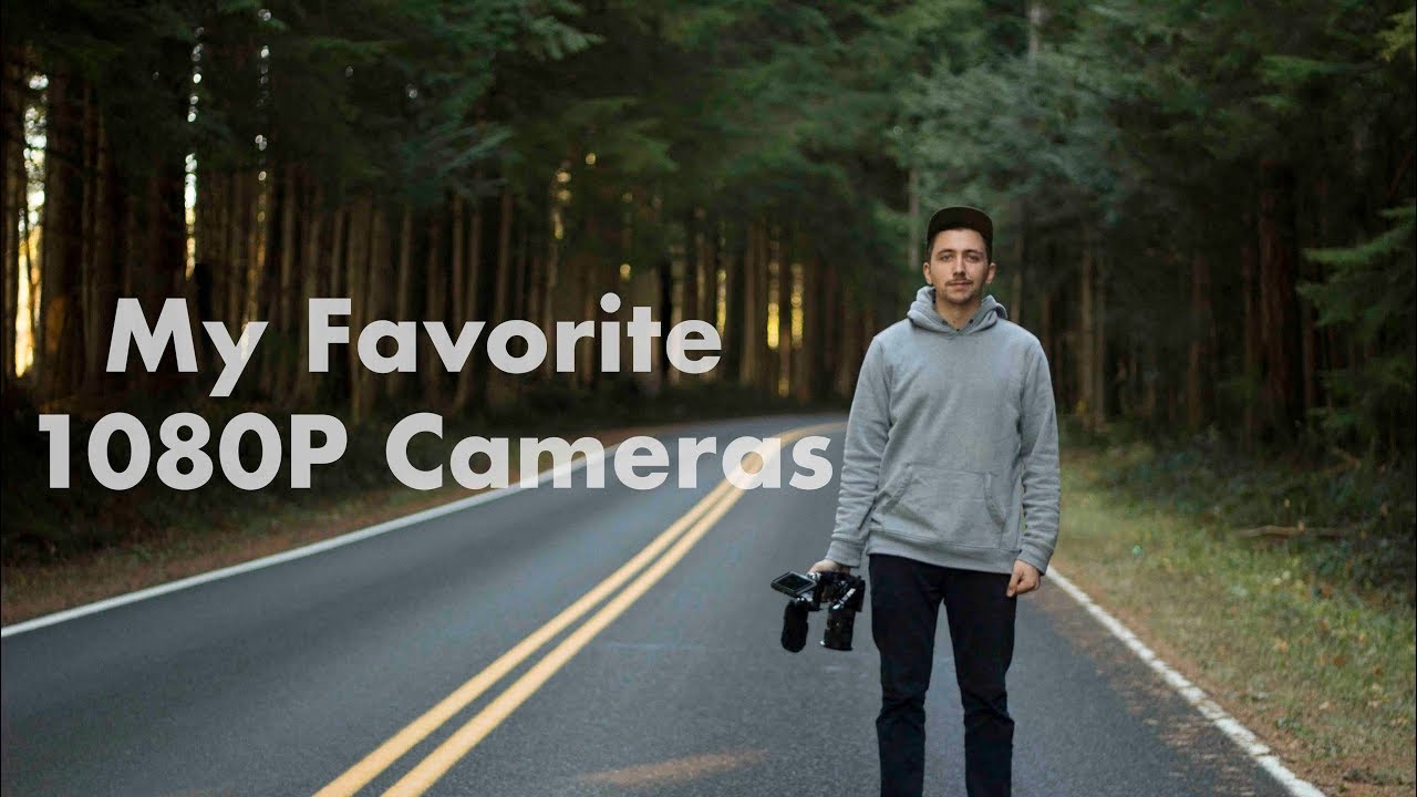 My Favorite 1080p Cameras! - YouTube
