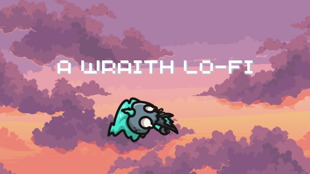👻 lonely wraith's lofi - a wraith journey [beats to chill, relax ...