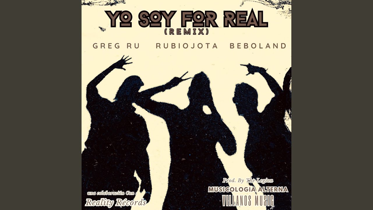 Yo Soy for Real (feat. Beboland & Greg Ru) (Remix) - YouTube