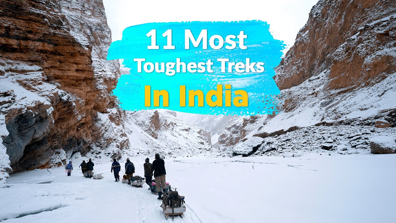 11 Most Challenging And Toughest Treks In India - #Traveltriangle - YouTube
