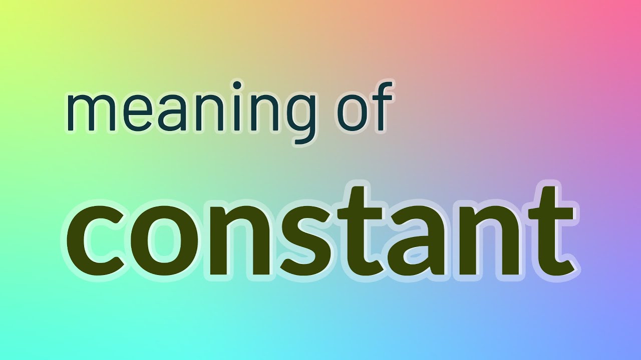 Constant - 97 English Vocabulary Flashcards - YouTube