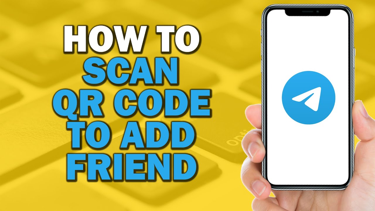 How To Scan QR Code To Add Friend On Telegram (Quick Tutorial) - YouTube