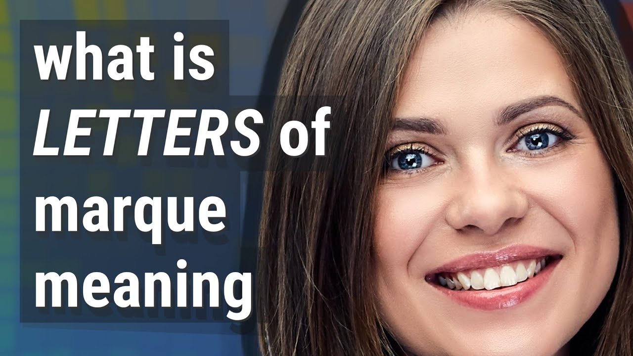 Letters of marque | meaning of Letters of marque - YouTube