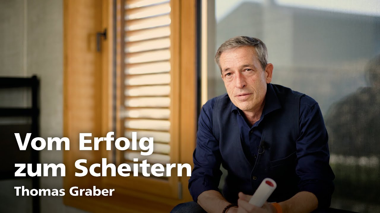 Thomas Graber - Vom Erfolg zum Scheitern - YouTube