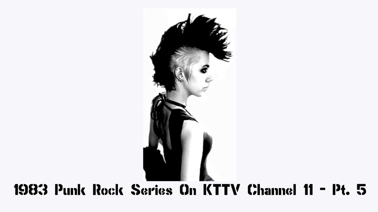 1983 Punk Rock Series On KTTV Channel 11 - Pt. 5 - YouTube