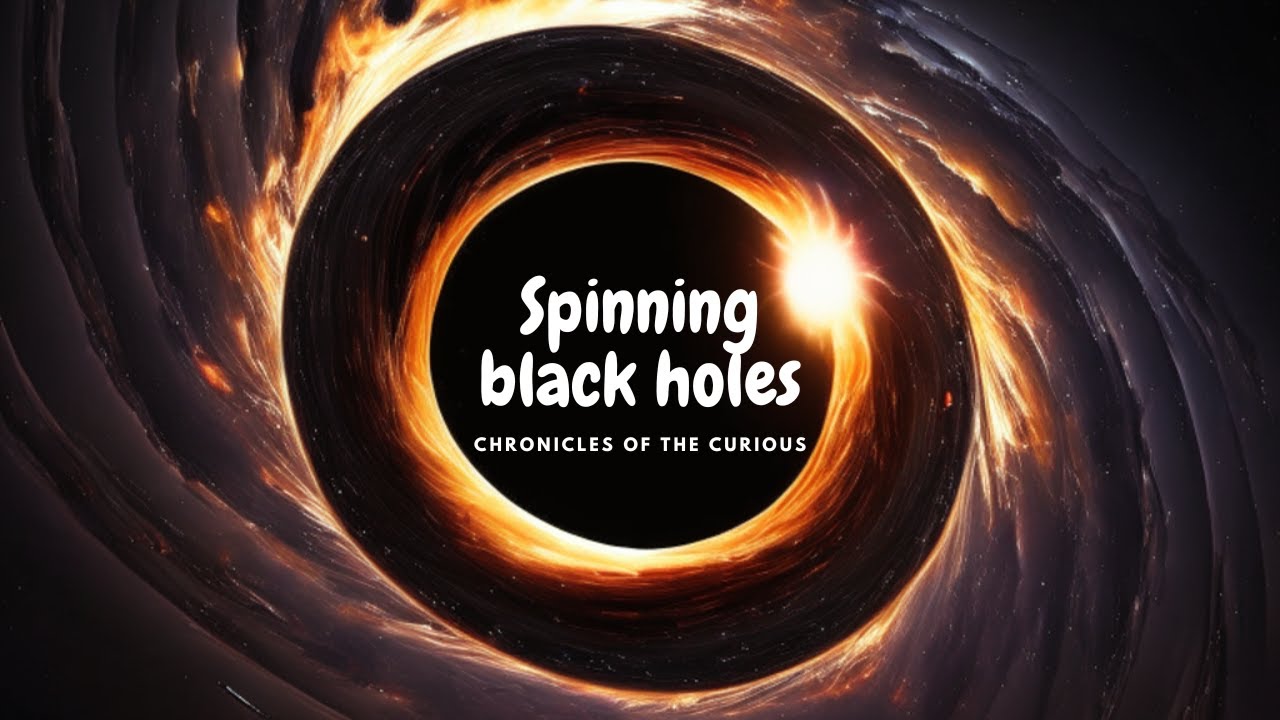 The Secrets of Rotating Black Holes Revealed by the Kerr Metric - YouTube