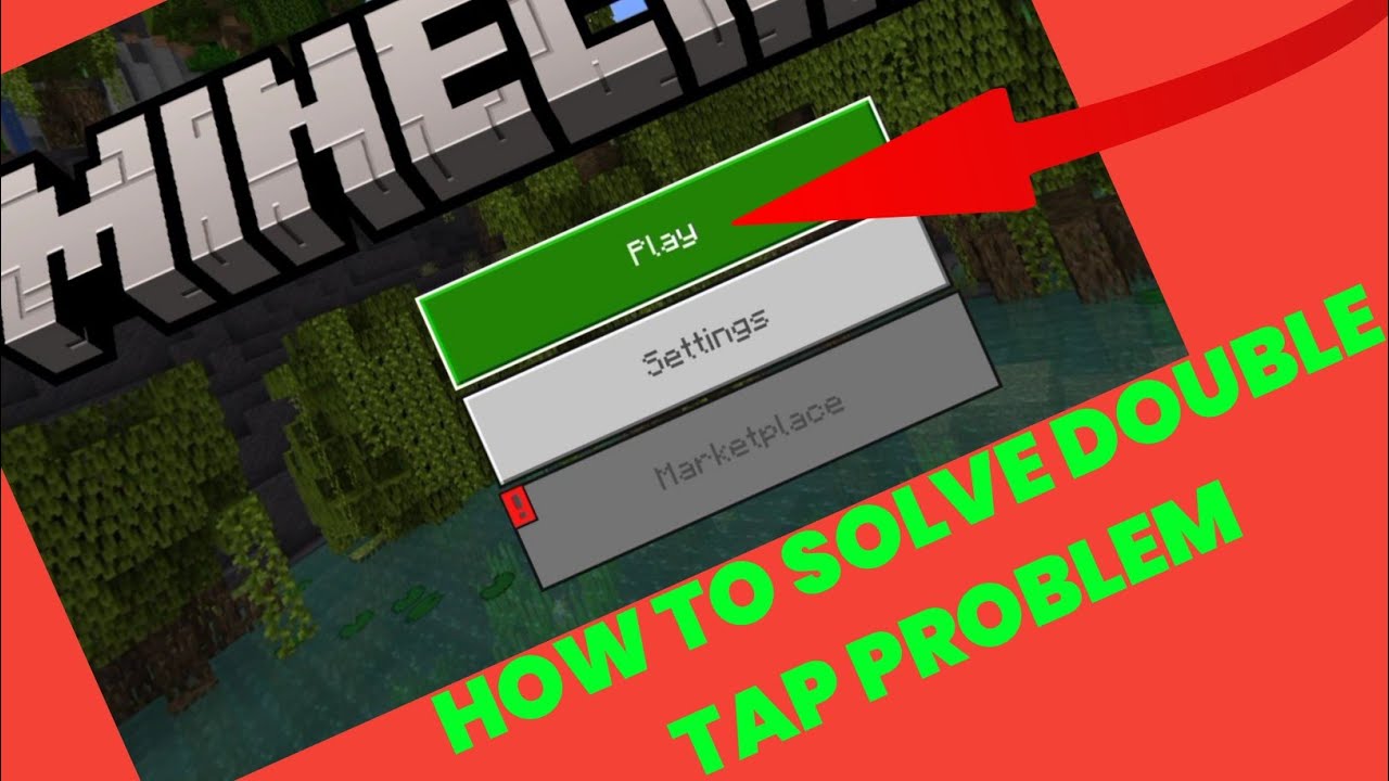 HOW TO FIX DOUBLE CLICK PROBLEM IN MINECRAFT POCKET EDITION/BEDROCK ...