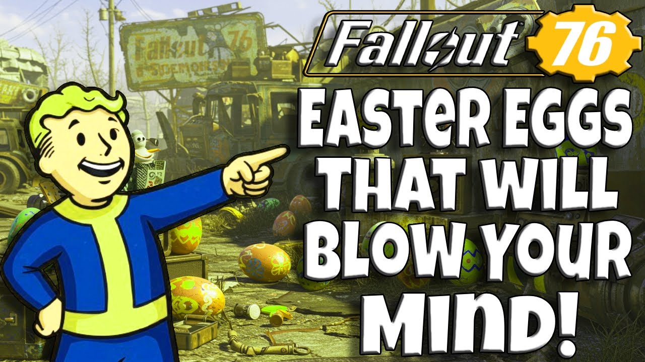 Fallout 76 Easter Eggs That Will Blow Your Mind! - YouTube