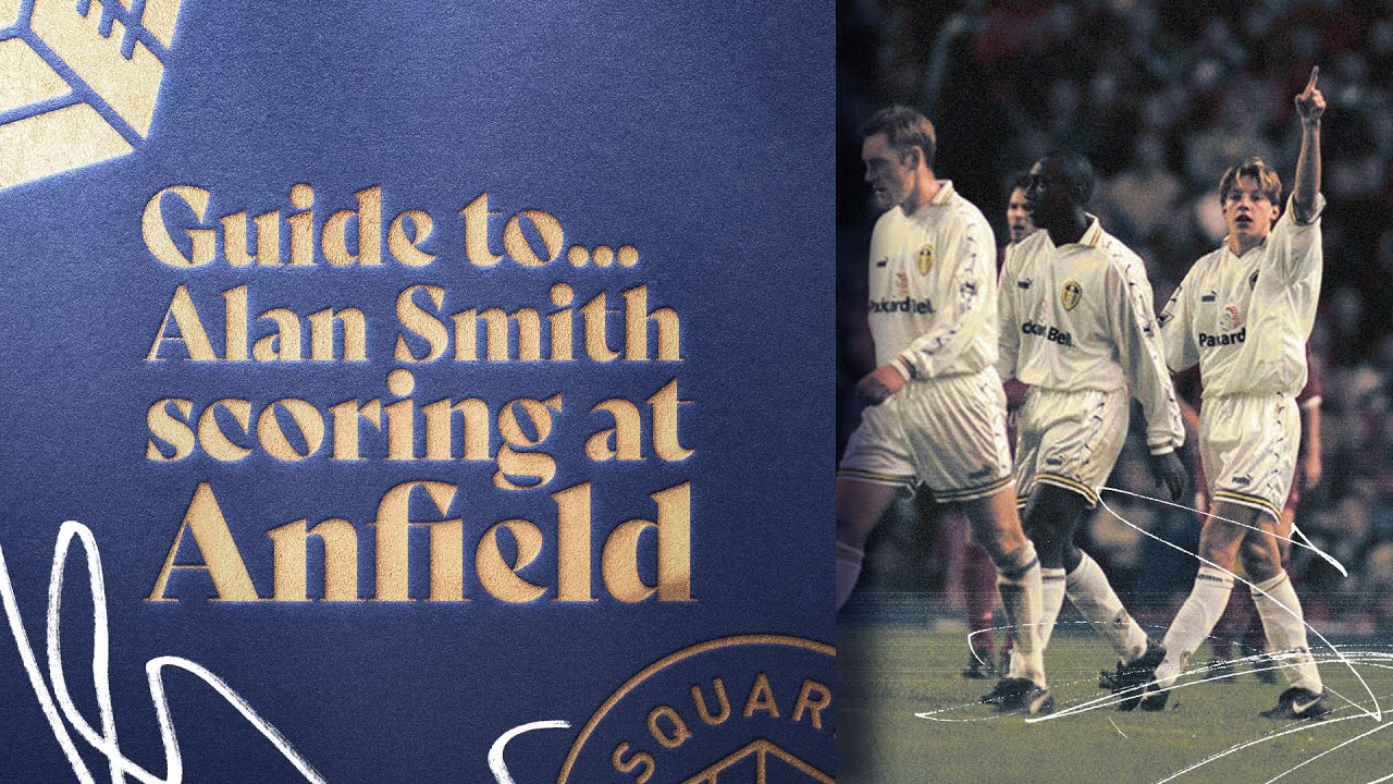 The Square Ball Guide to ... Alan Smith scoring at Anfield - YouTube