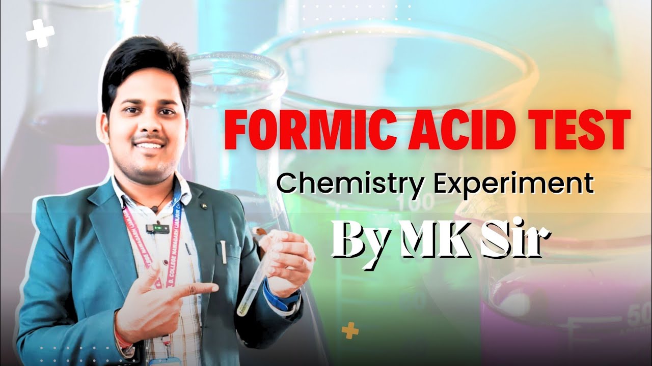 Formic Acid Test।।फॉर्मिक एसिड टेस्ट Chemistry Experiment by Mk sir ...