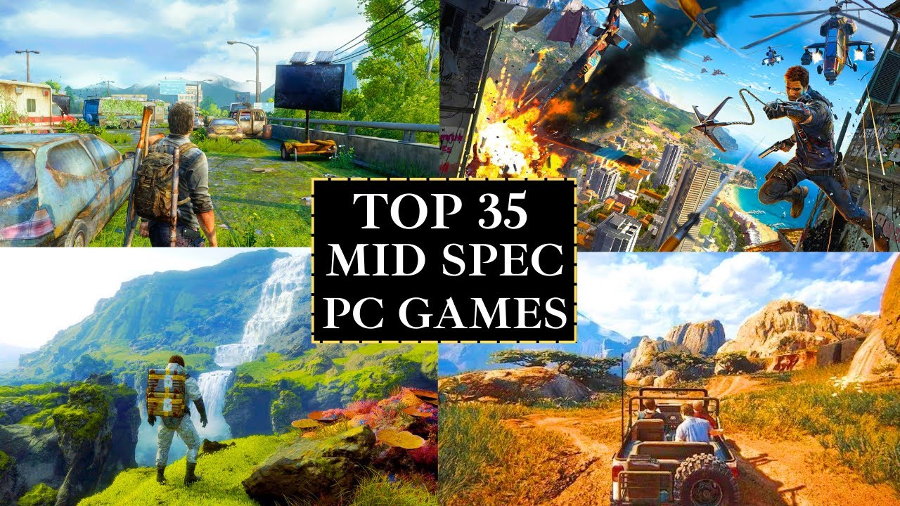 Top 35 Best Mid Spec Pc Games in 2023 ( 4GB RAM / 6GB RAM / 8GB RAM ...