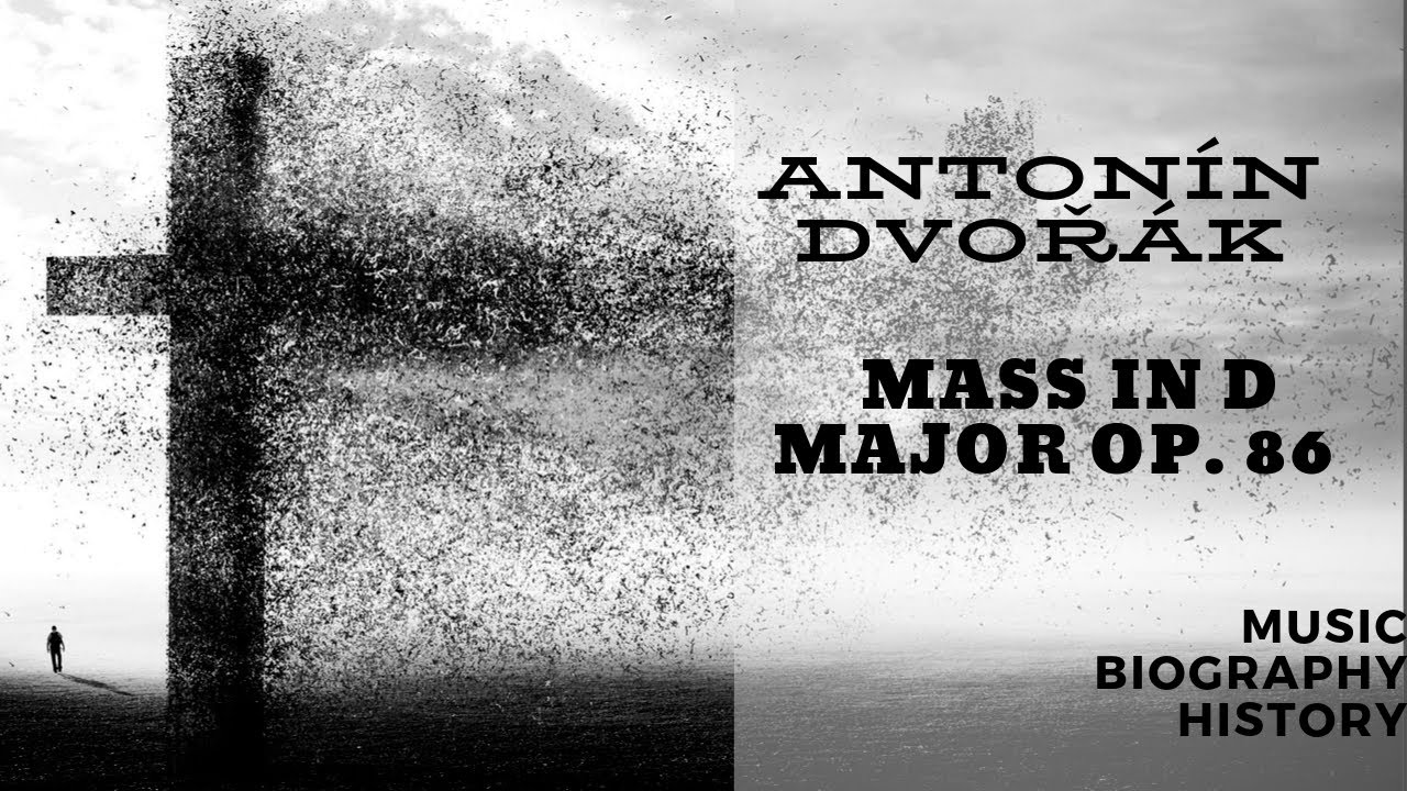 Dvorak - Mass in D Major Op. 86 - YouTube