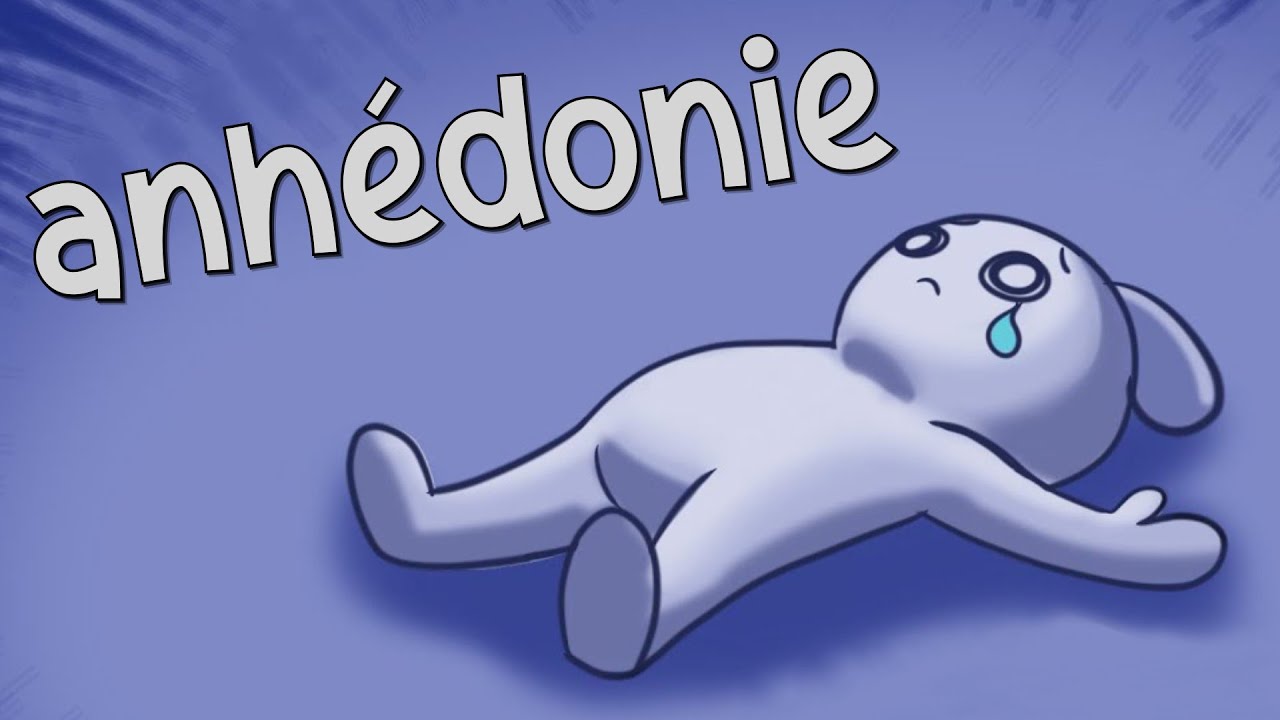 Pas de DÉSINTÉRÊT, mais de l'ANHÉDONIE: qu'est-ce que c'est l ...