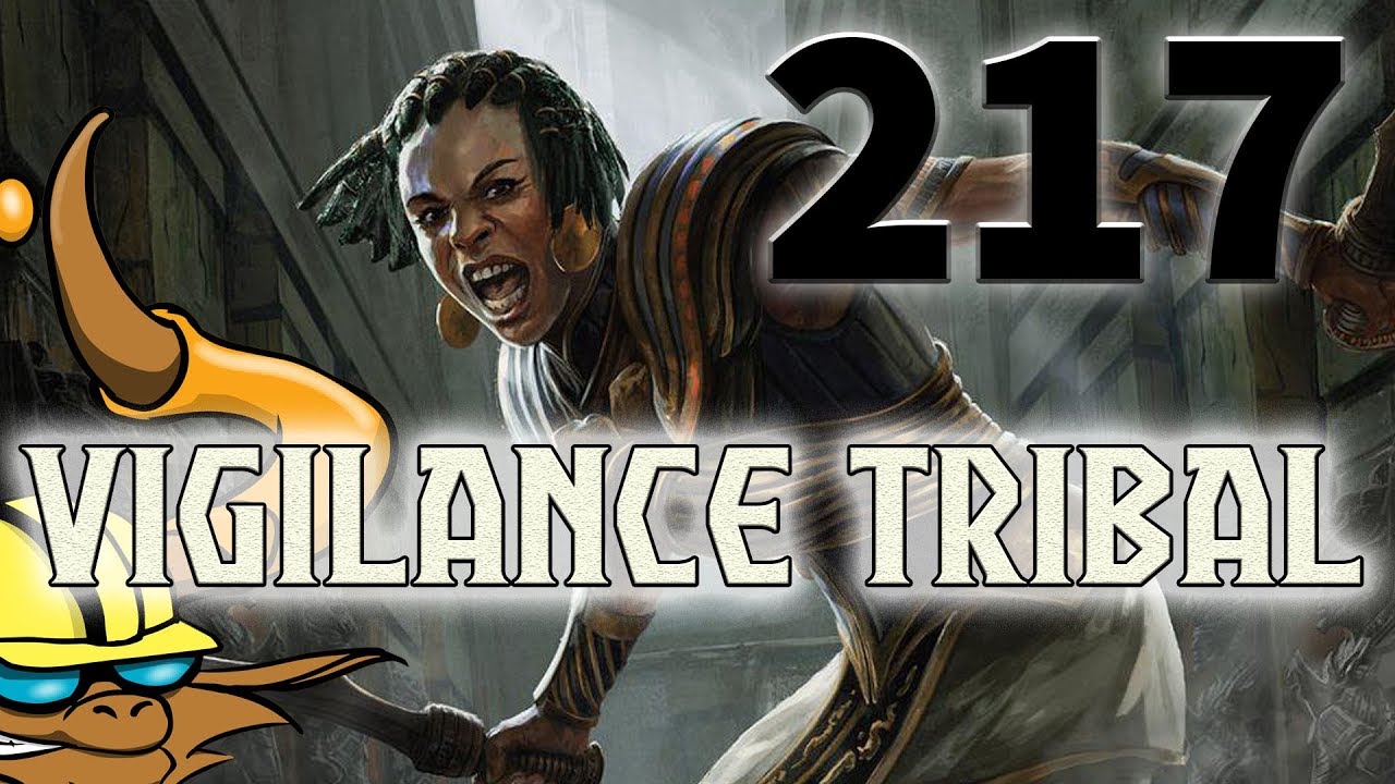 217 - Vigilance Tribal | Commander's Brew | Magic the Gathering - YouTube