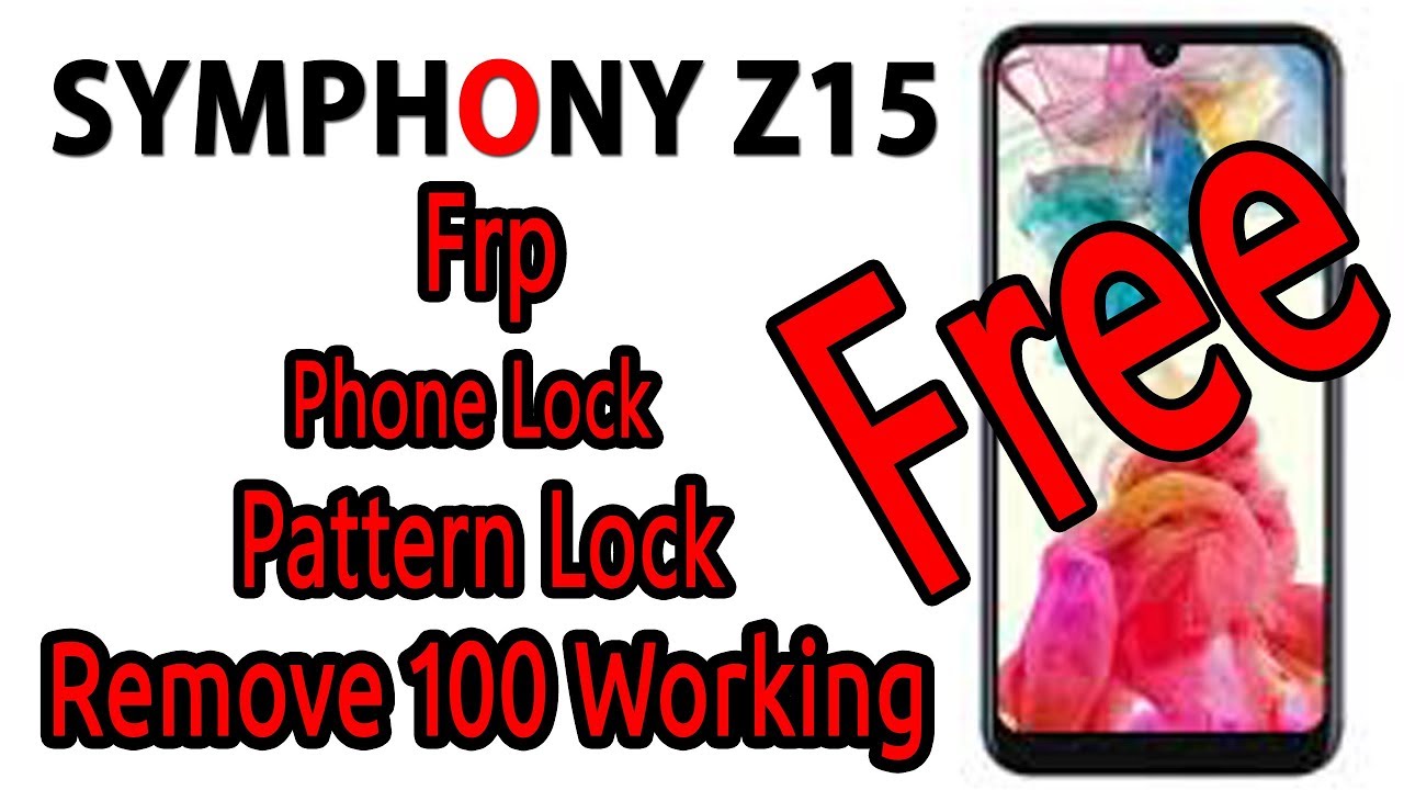 Symphony Z15 frp Phone & Pattern Lock Remove 100 % Working - YouTube