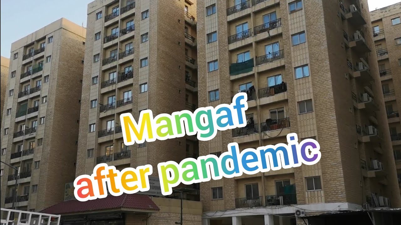 After pandemic Kuwait Mangaf city rebuilding 14th August 2021 - YouTube