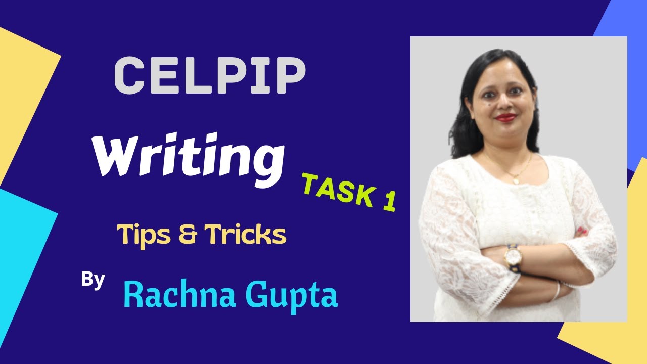 CELPIP Writing Task 1 Writing Tips By Rachna Gupta CLB 9 The celpip-writing-task-1-writing-tips-by-rachna-gupta-clb-9-the