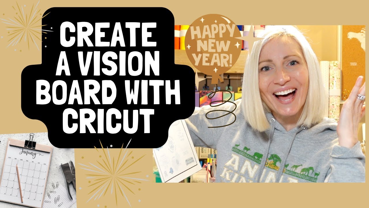 Start the Year off with a VISION... using Cricut Design Space! - YouTube