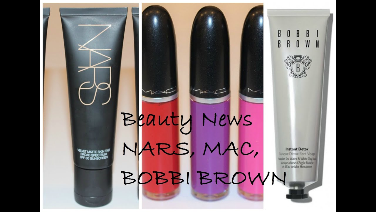 Nars Matte Velvet Skin Tint, MAC Liquid Lipsticks & Beauty News - YouTube